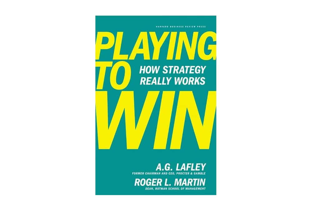 كتاب Playing to Win.. دروس من كبار رواد الأعمال - مجلة رواد الأعمال