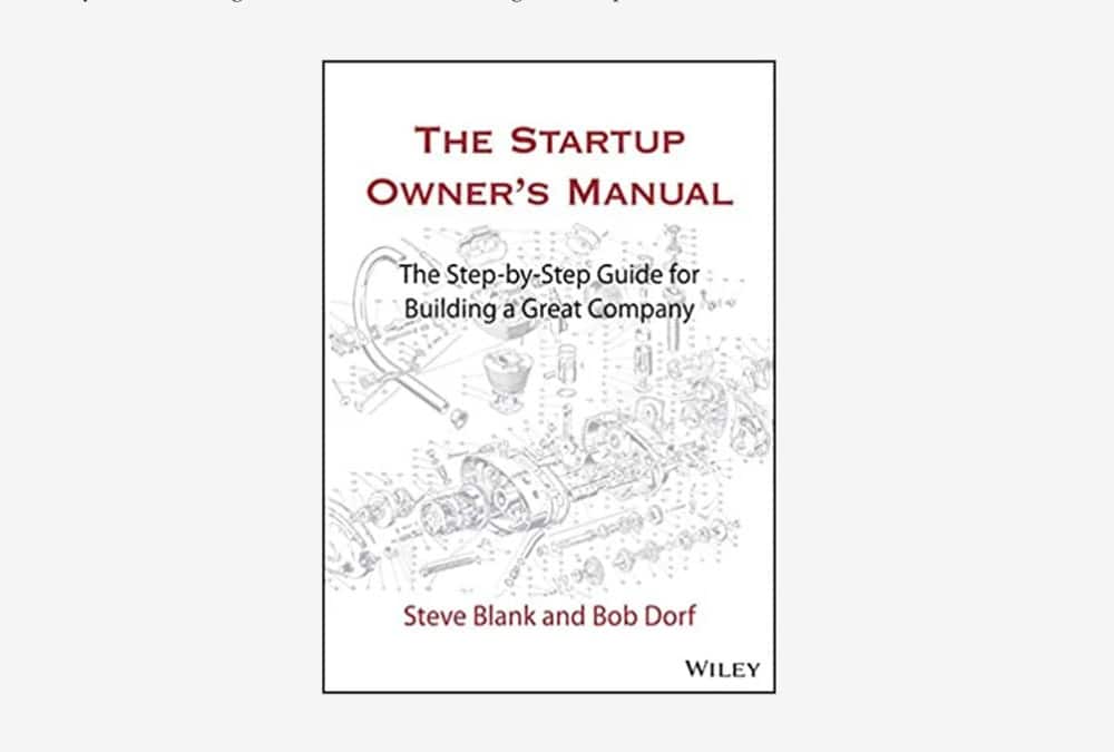 كتاب The Startup Owner's Manual.. دليل شامل لرواد الأعمال - مجلة رواد ...